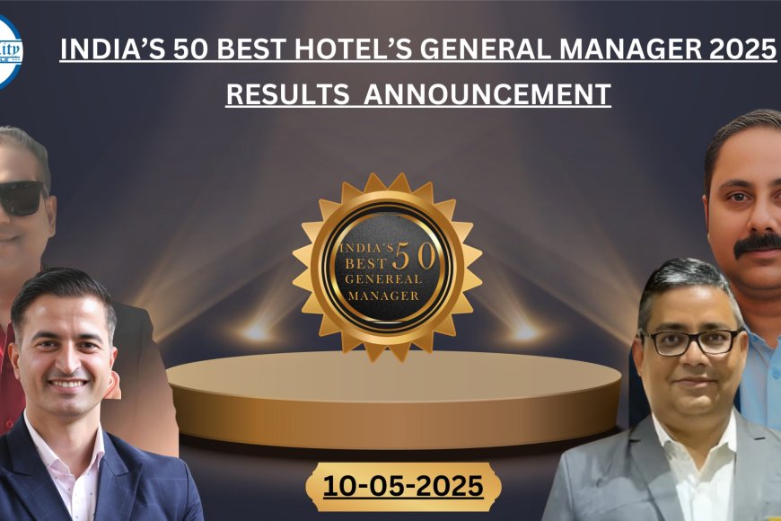 India’s 50 Best General Managers 2025: Announcing the Winners! - Hotel ...
