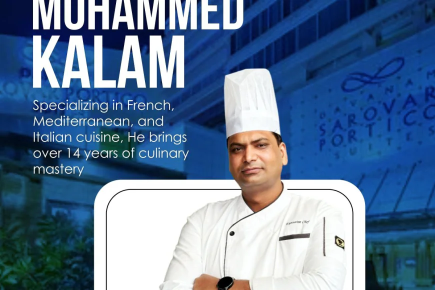 Chef Mohammed Kalam Joins Davanam Sarovar Portico Suites, Bangalore as ...