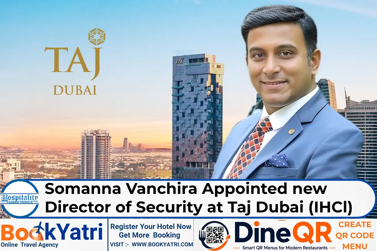 Somanna Vanchira Appointed new Director of Security at Taj Dubai ...